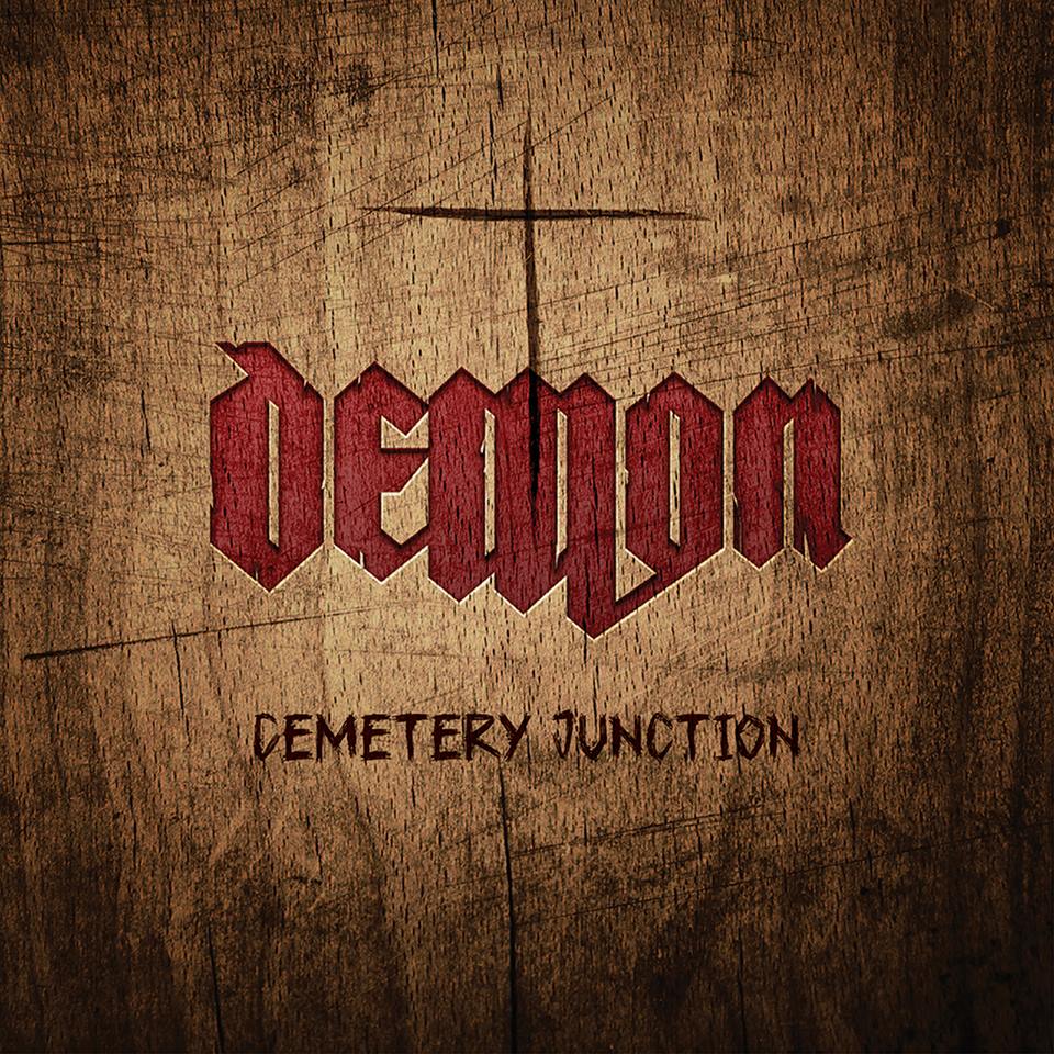 DEMON – CEMETERY JUNCTION – Iron Fist Magazine